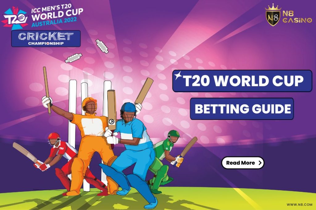 T20 World Cup Betting guide 2022 | Cricket Betting Strategies | N8 Games