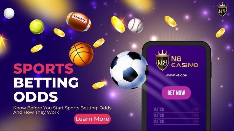 Know Before You Start Sports Betting: Odds And How They Work | N8