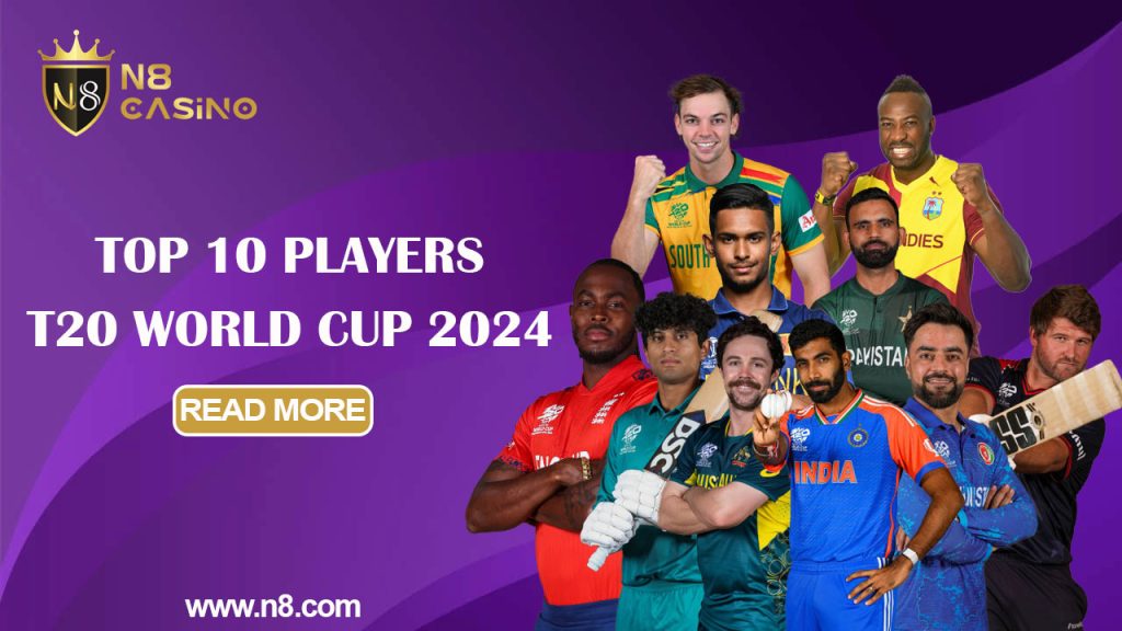 Top 10 Players in T20 World Cup 2024 | N8 Sports